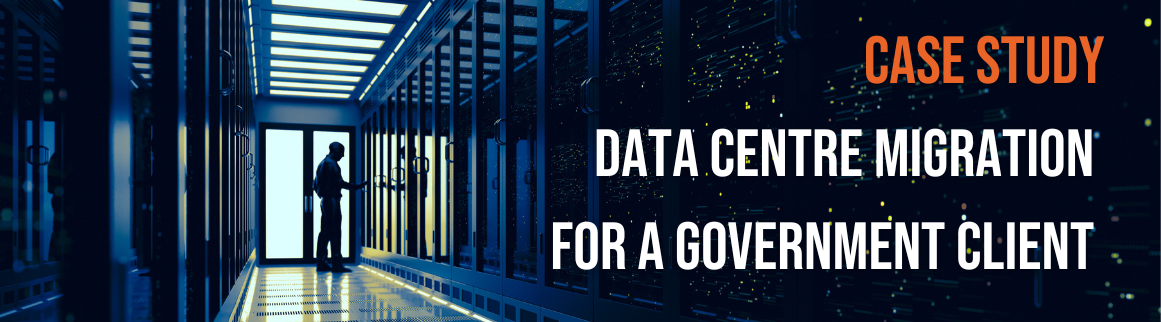 Data Centre Migration for a Government Client - Technimove
